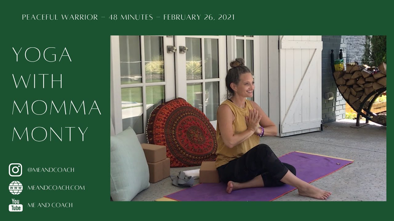 Yoga with Momma Monty - Peaceful Warrior - 48 min - YouTube