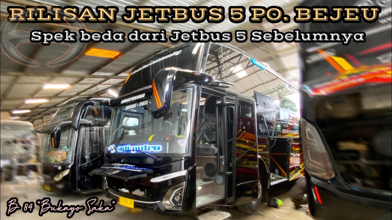 Rilis 1 Jetbus 5 SHD Po. Bejeu‼️Spek Interior Beda Dengan Unit ...