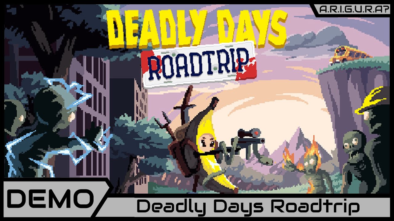 DEMO | Deadly Days Roadtrip - YouTube