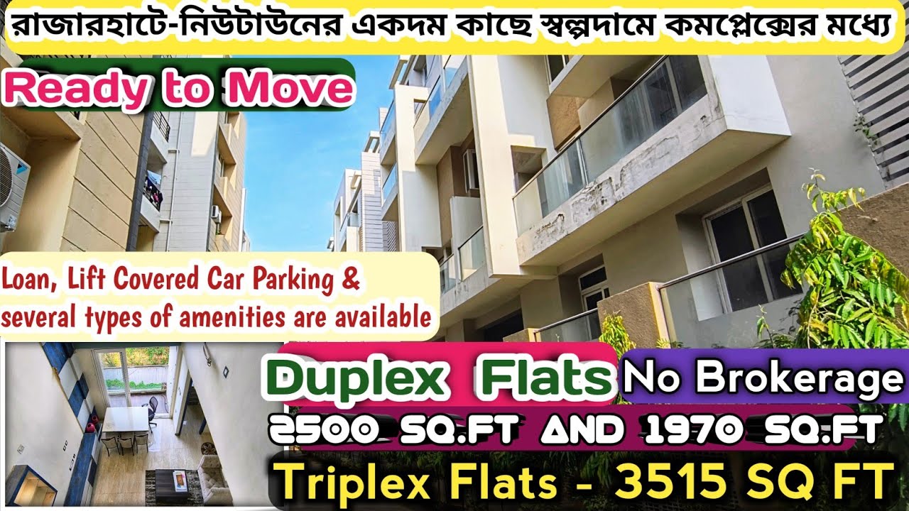 Ready to Move Duplex & Triplex flats are available at Rajarhat close to ...
