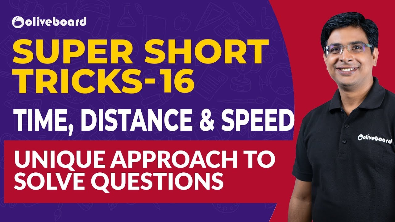 Super Short Tricks | Unique Approach To Solve Time, Speed and Distance ...