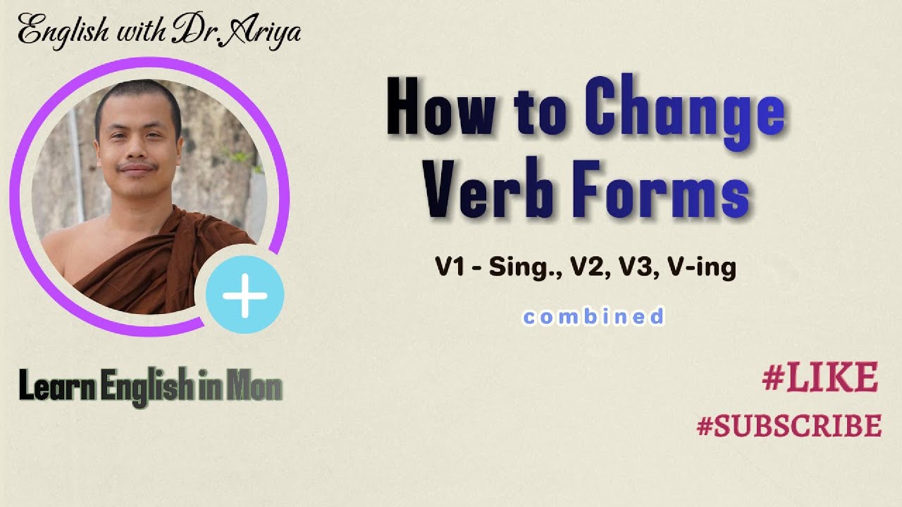 How to Change Verb Forms Easily! (V1 - Sing., V2, V3, V-ing) - YouTube