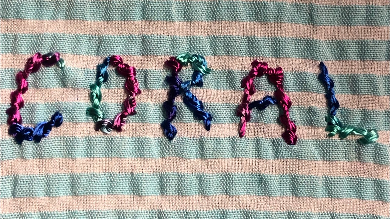 55. Coral stitch embroidery - easy slow stitch - stitched lettering ...