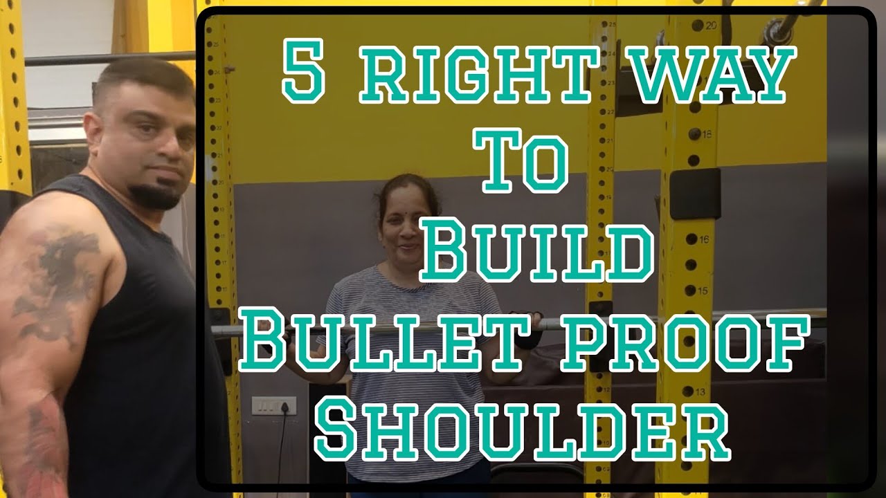 5 Right Way To Build a Bullet Proof Shoulders - YouTube