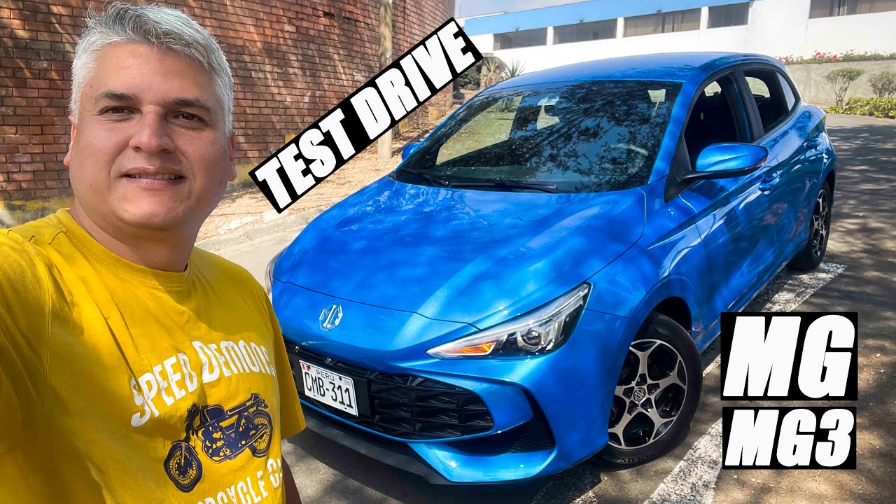 TEST DRIVE #123 / NUEVO MG MG3 / MOTOR 1.5 CAJA CVT / 109 HP - 142 NM ...