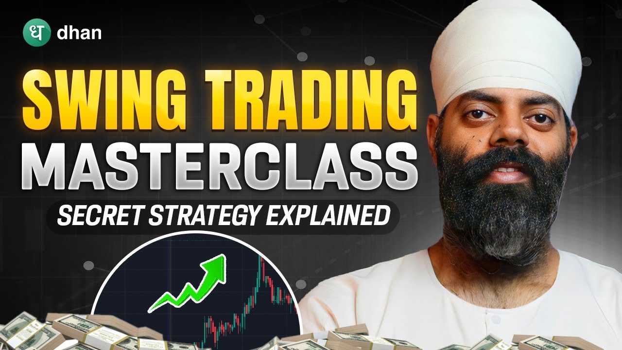 Swing Trading Masterclass for Beginners - Konsi Strategy Use Karna Sahi Hai? Dhan - YouTube