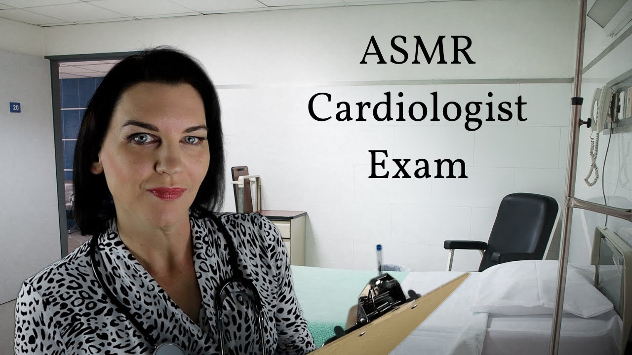 ASMR Cardiologist Exam (medical exam roleplay, softly spoken) - YouTube