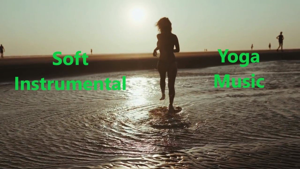 Peaceful and relaxing instrumental music, soft instrumental yoga music ...