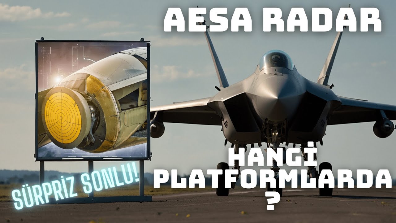AESA Radarı'nın Kullanıldığı Platformlar - YouTube