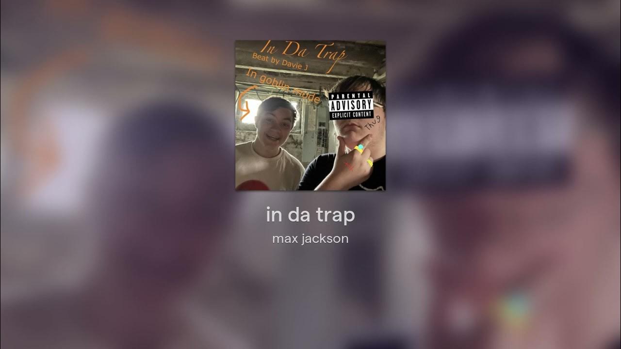 in da trap - YouTube