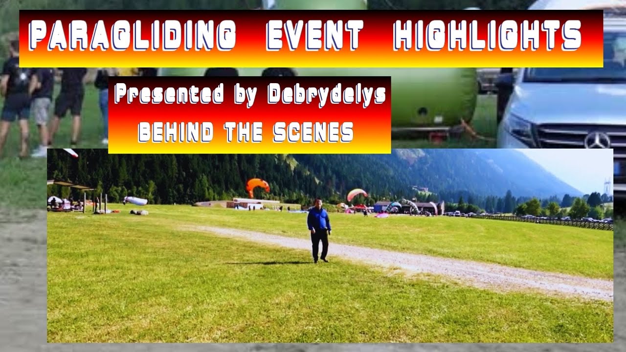 PARAGLIDING EVENT HIGHLIGHTS - BEHIND THE SCENES PRESENTED BY ...