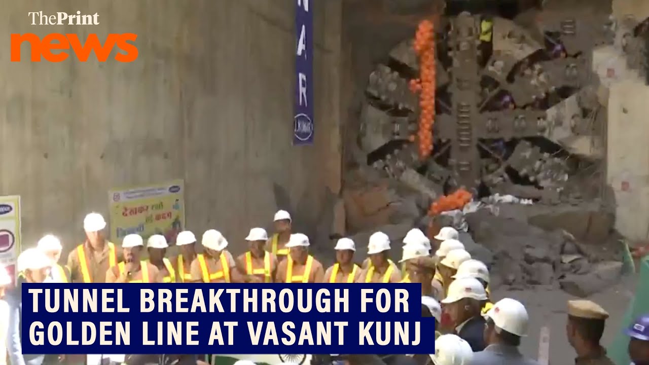Tunnel breakthrough for DMRC's Golden Line held at Vasant Kunj metro ...
