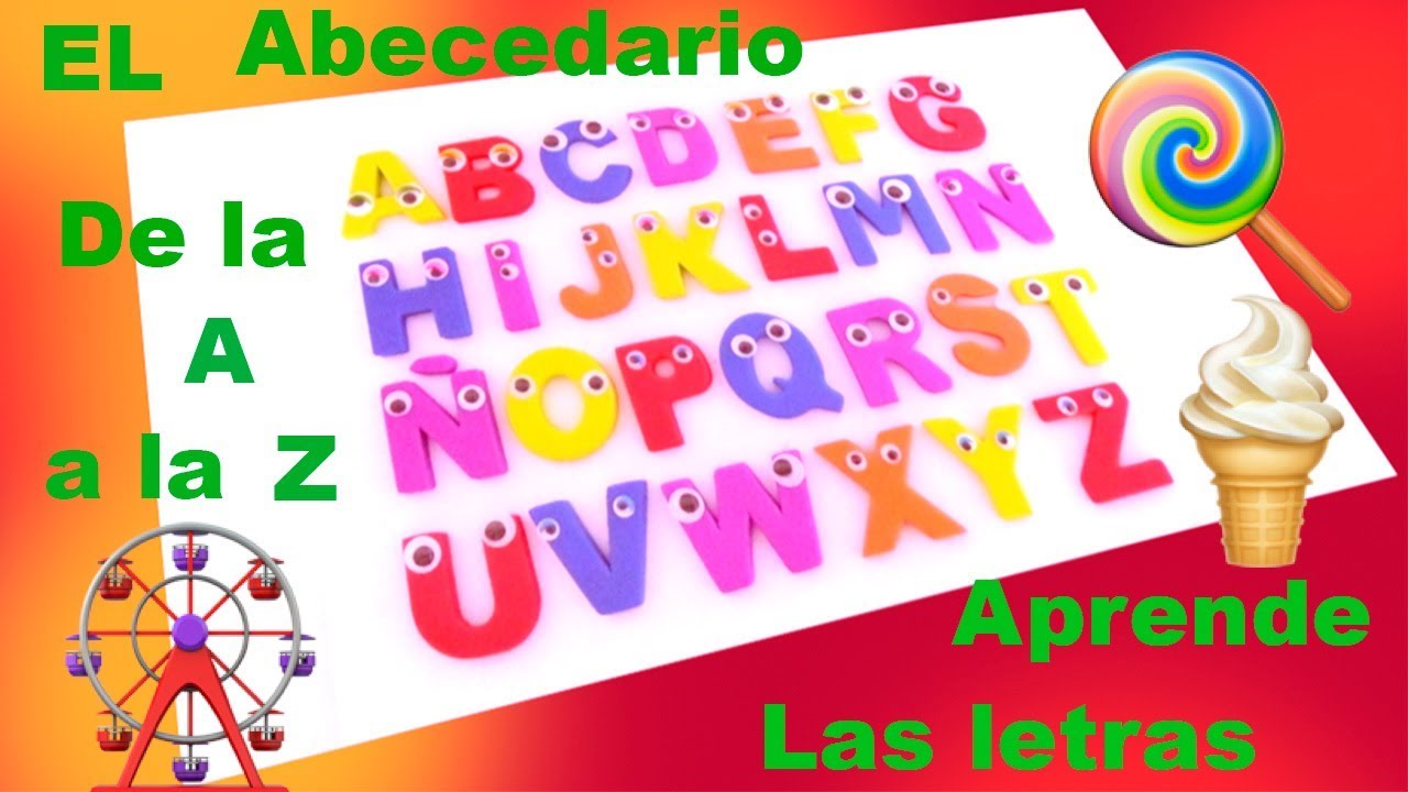 El Abecedario de la A a la Z vídeo educativo para aprender las letras ...