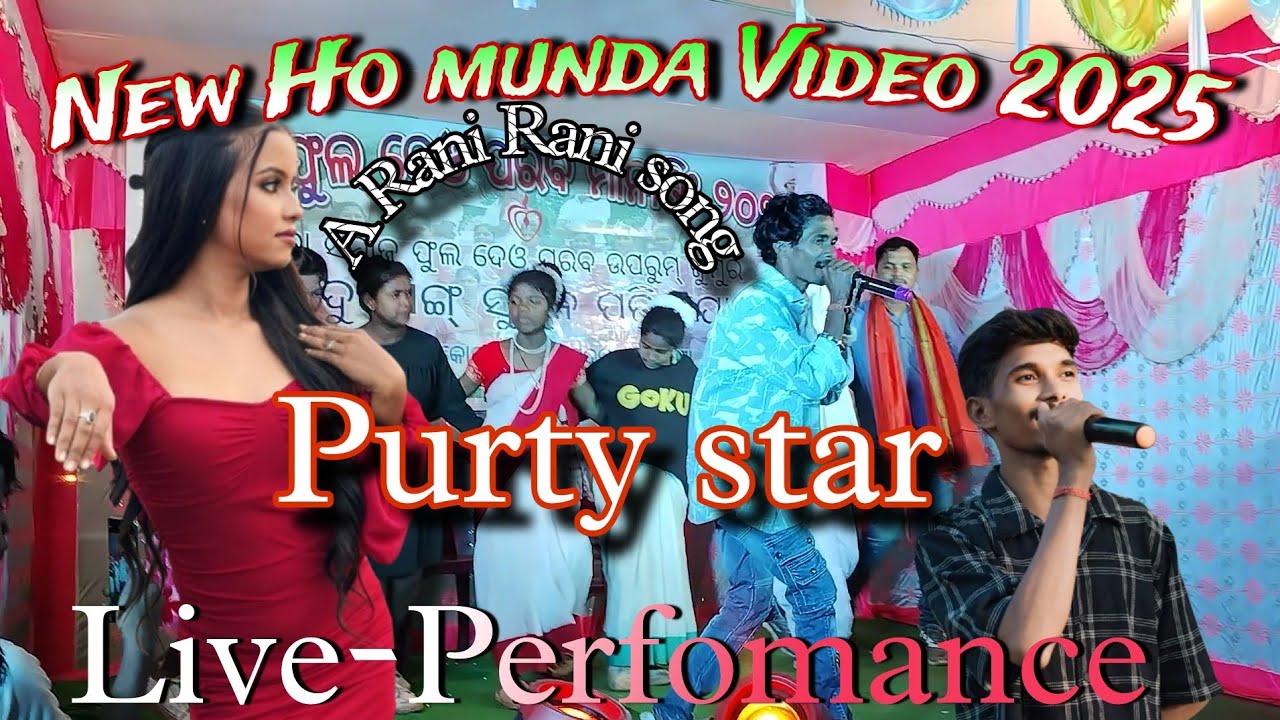 Purty star entertainment !! New ho munda video 2025!! Purty star Live ...