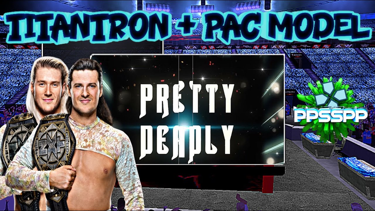 Pretty Deadly Titantron + Pac Model for WWE 2K23/SVR 2011 PPSSPP - YouTube