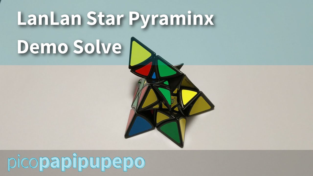 【名前が？】LanLan Star Pyraminx Demo Solve - YouTube
