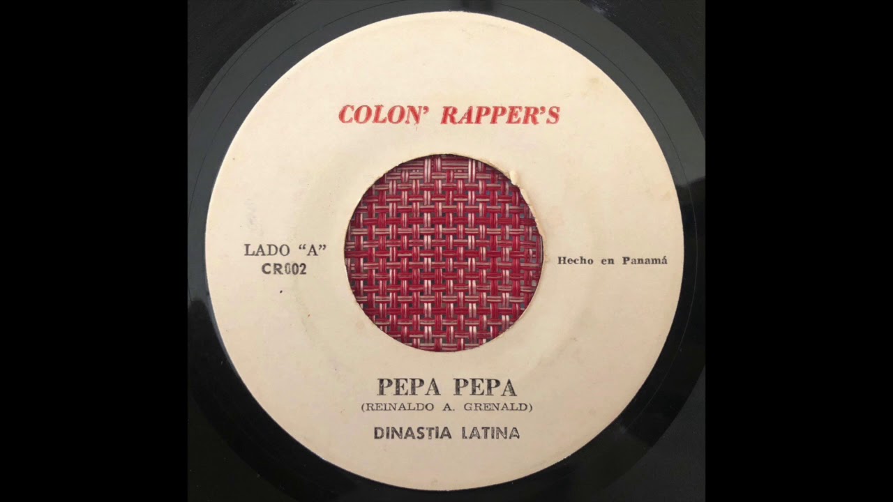 Dinastia Latina - Pepa Pepa (early 80s Latin Rap Disco Panama) Colon ...