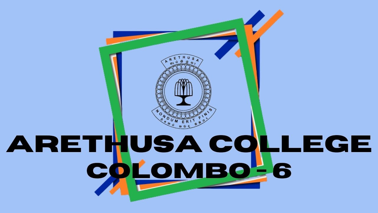 Arethusa College - Colombo 6 (Sri Lanka) A better place for your child ...