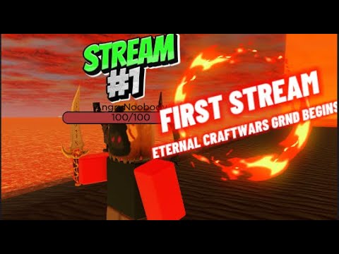 First Stream Grind [Eternal Craftwars] - YouTube