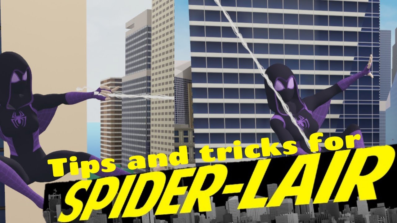 Neat tips and tricks for the Ultimate Spider Lair! [Sliding has been ...