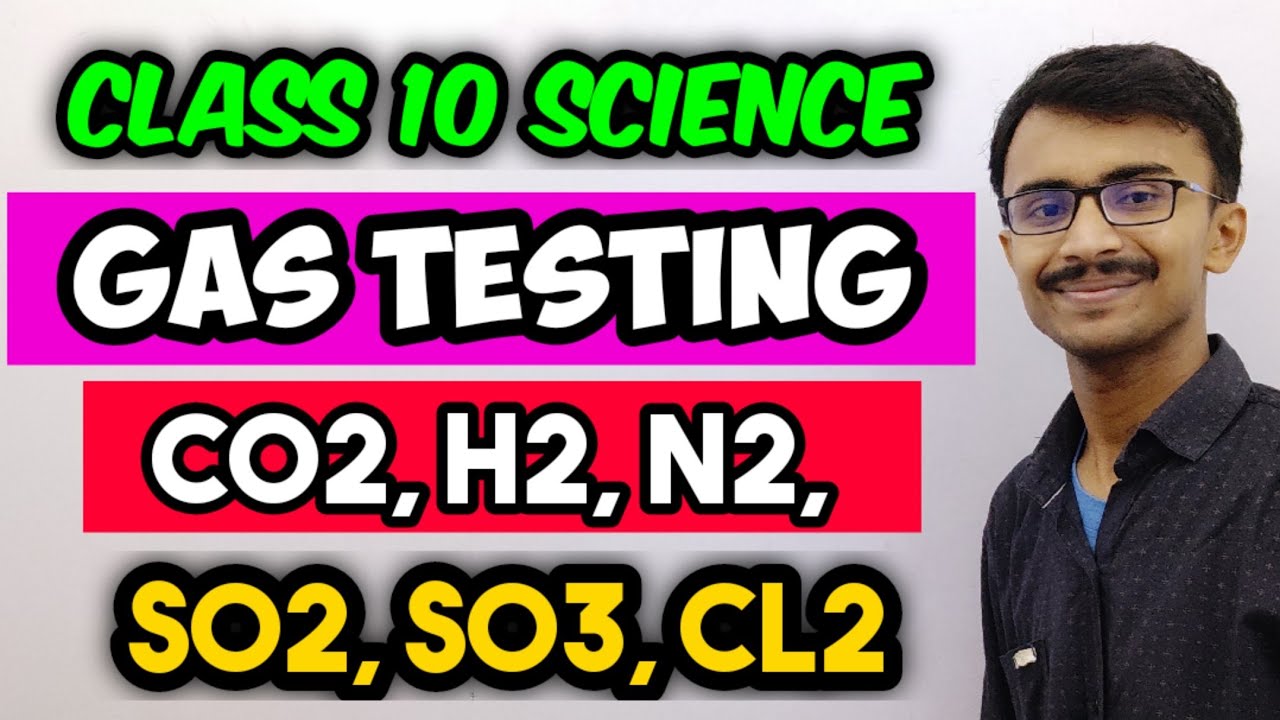 Testing of Gases CO2 , H2, SO2 ,SO3, Cl2 , N2 | Chemical Reaction and ...
