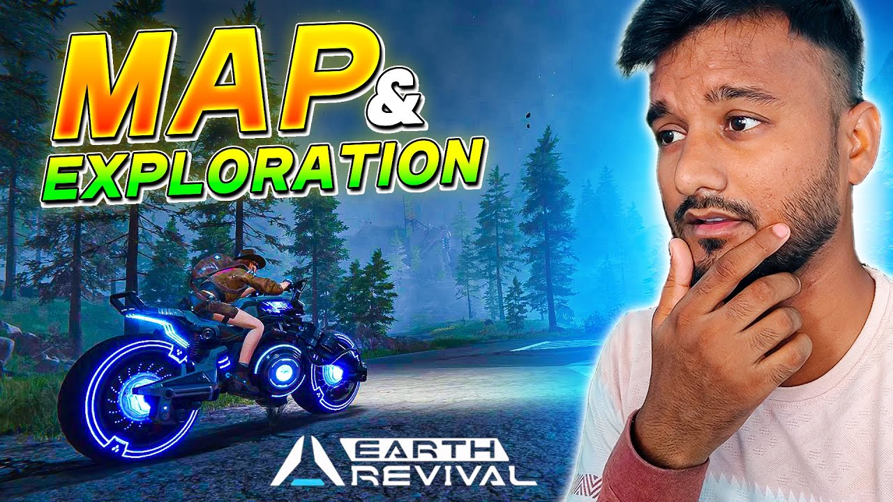[Noob To Pro] Understanding Map and Exploration 100% | EARTH REVIVAL ...