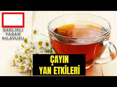 KAÇAK ÇAYDA NELER VAR ? DİKKAT !!!  | Fazla Çay İçmenin Zararları !