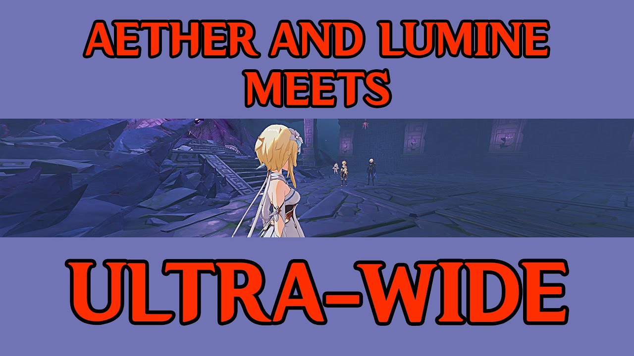 We will be reunited, Aether and Lumine first meet in CINEMATIC ULTRA ...