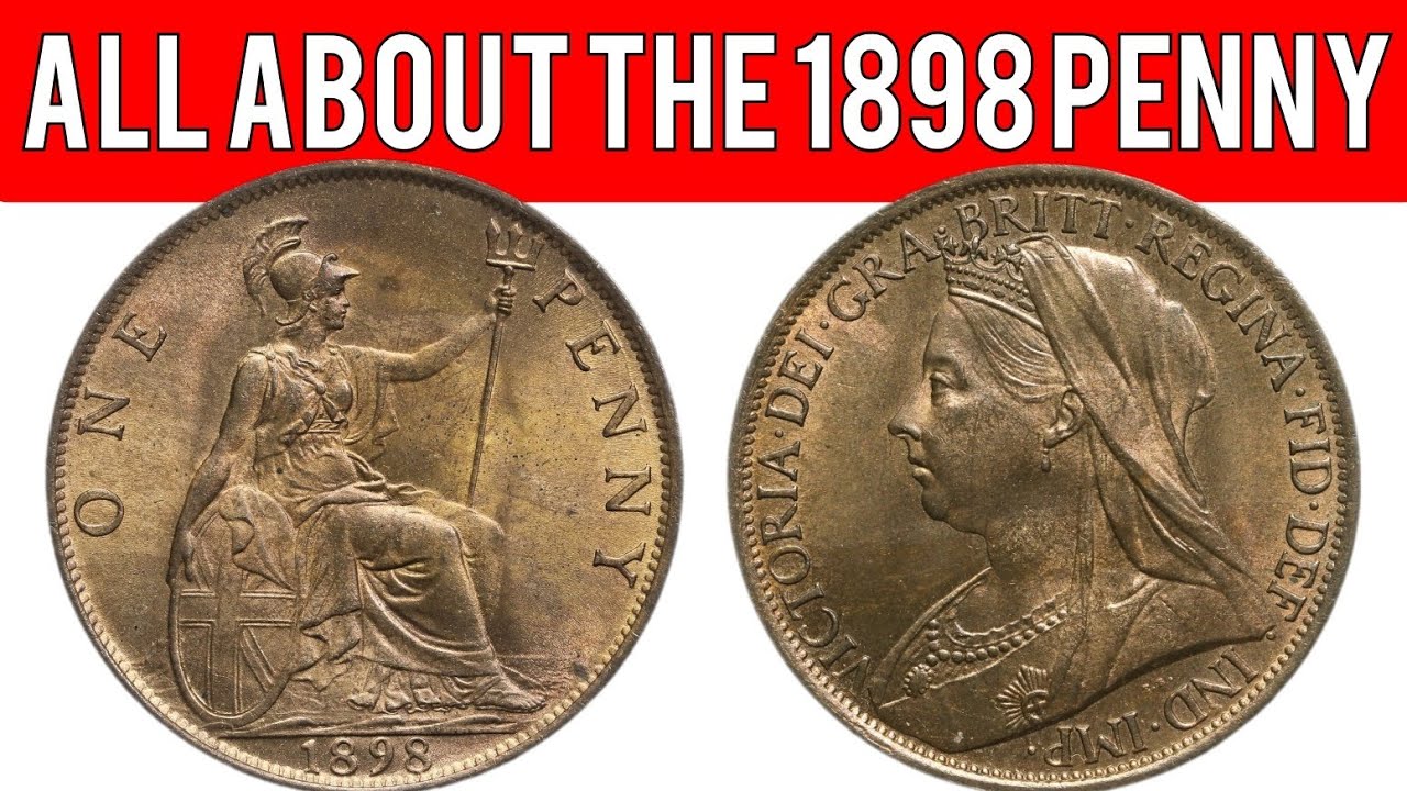 All About The 1898 Penny - YouTube