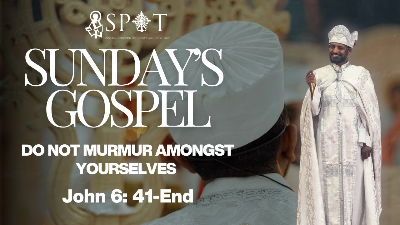 Do Not Murmur Amongst Yourselves || John 6:41 - End - YouTube