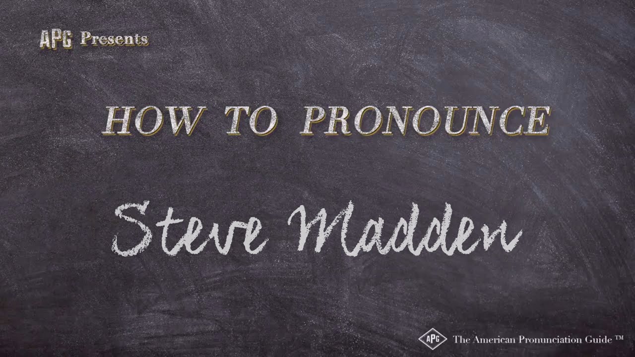 How To Pronounce Steve Madden Real Life Examples YouTube how-to-pronounce-steve-madden-real-life-examples-youtube
