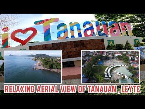 Tanauan Leyte | Relaxing Aerial View - YouTube