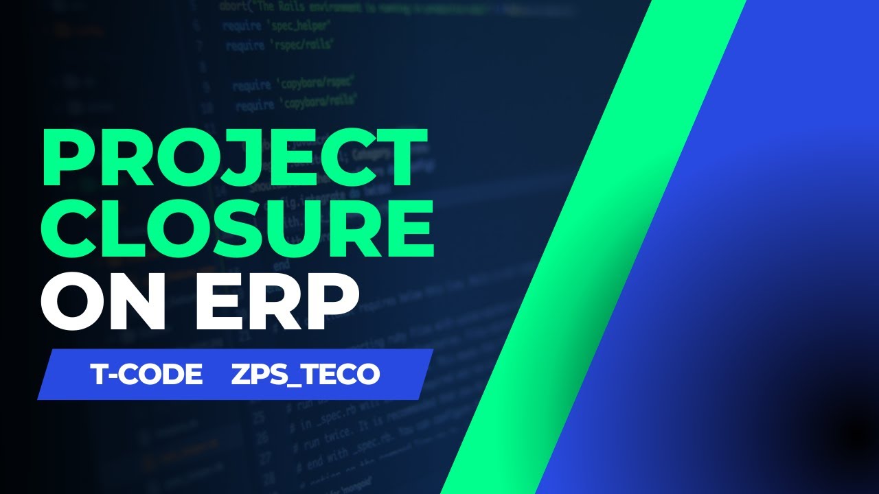 PROJECT CLOSURE ON ERP | TECHNICAL CLOSURE| PROJECT CLOSURE| | ERP PAR ...