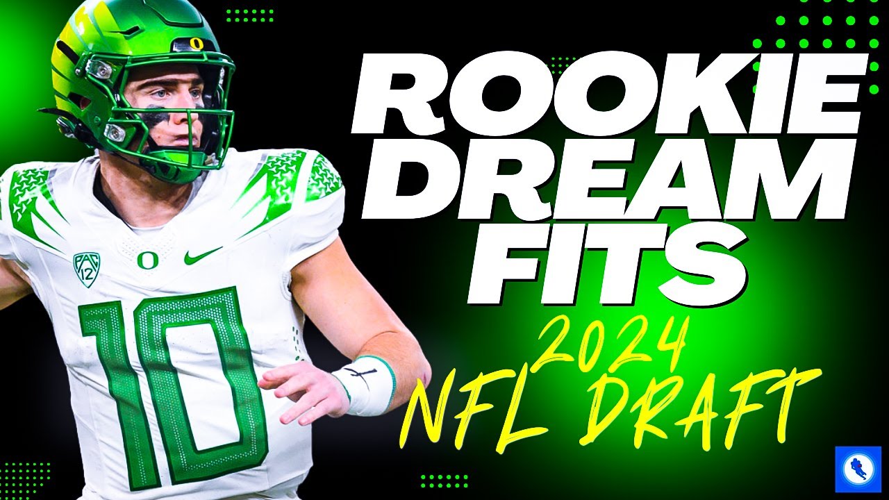 2024 NFL DRAFT - Five Dream Fantasy Football Fits for Rookie Prospects ...