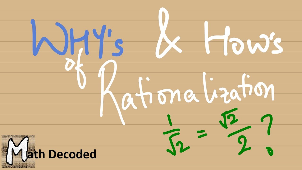 Why do we rationalize the denominator? - YouTube