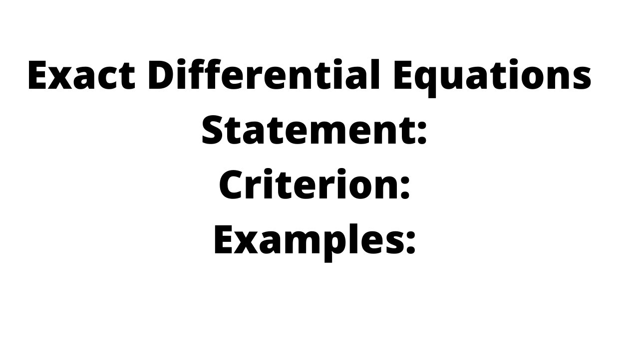 Exact Differential Equations and Examples (Lec#3) - YouTube