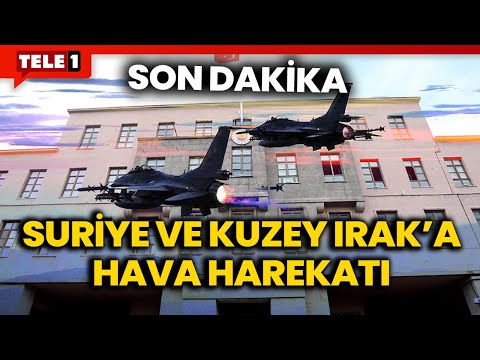 MSB duyurdu: Suriye ve Kuzey Irak'a hava harekatı