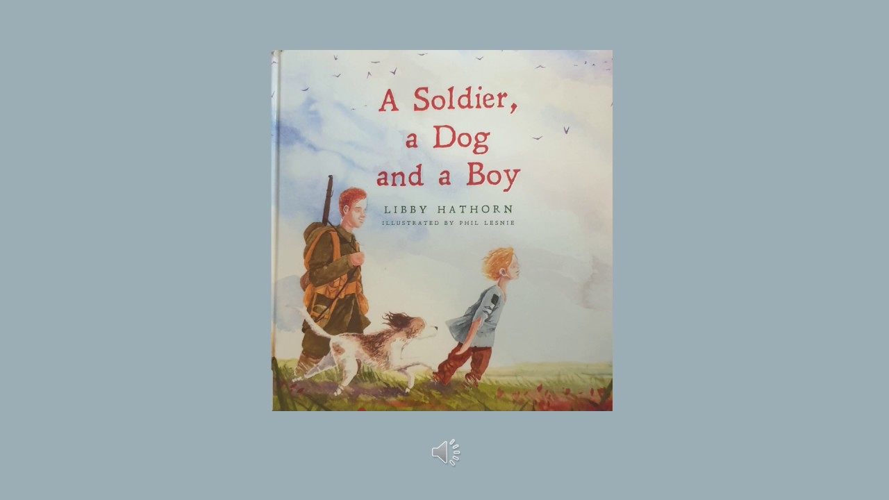 A Soldier, a Dog and a Boy - YouTube