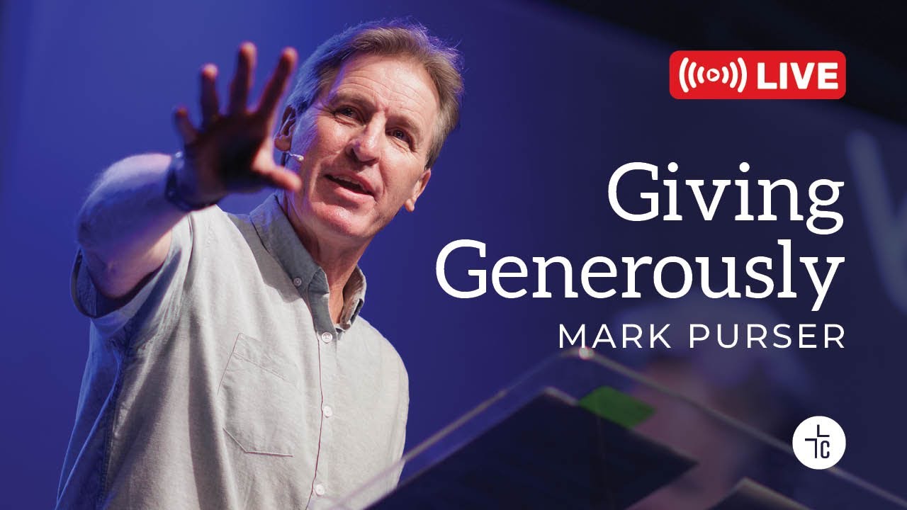 Church Online Service | Sat 4:55pm | Giving Generously | Living ...