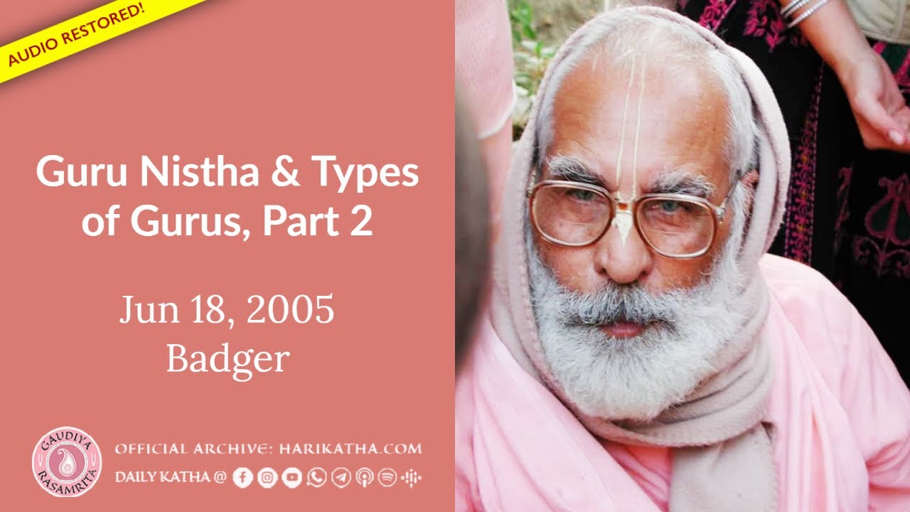 Guru Nistha & Types of Gurus, Part 2- ENGLISH, Jun 18, 2005 Badger ...
