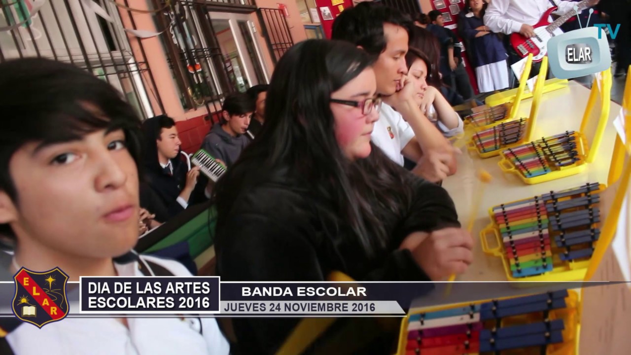 ELAR | BANDA DEL COLEGIO | DIA DE LAS ARTES - YouTube