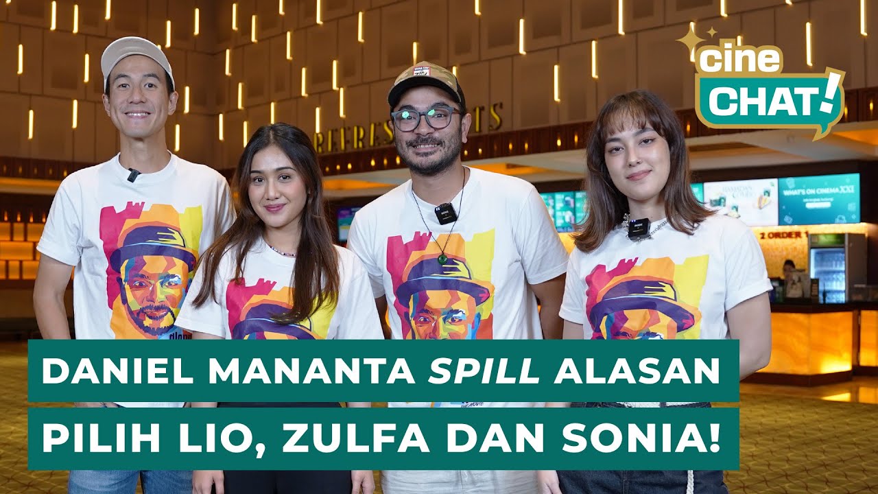 CUMA DI PODCAST INI, DANIEL, LIO, ZULFA DAN SONIA SPILL SEMUA! | Cine-Chat Glenn Fredly The ...
