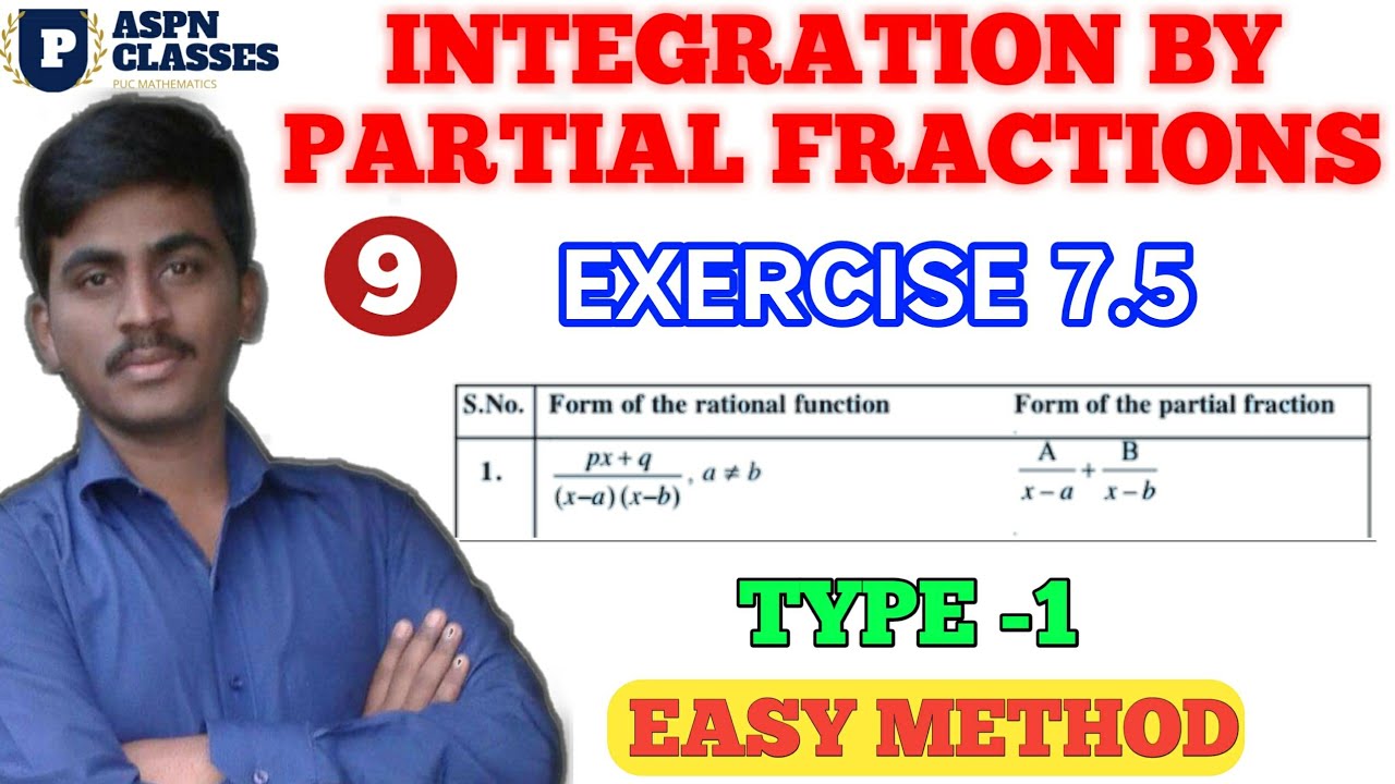 INTEGRATION BY PARTIAL FRACTIONS CLASS 12 | EXERCISE 7.5 CLASS 12 MSTHS ...