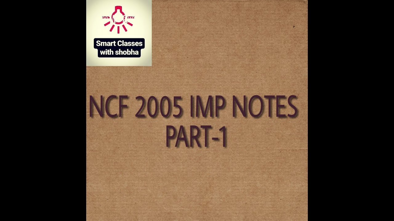 NCF 2005 Imp Question and Notes Part -1 - YouTube