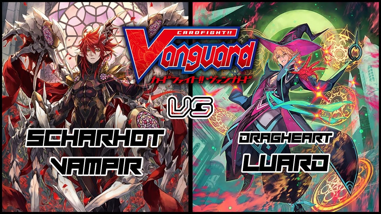 Scharhot Vampir vs Dragheart Luard| Cardfight Vanguard [V-Premium ...