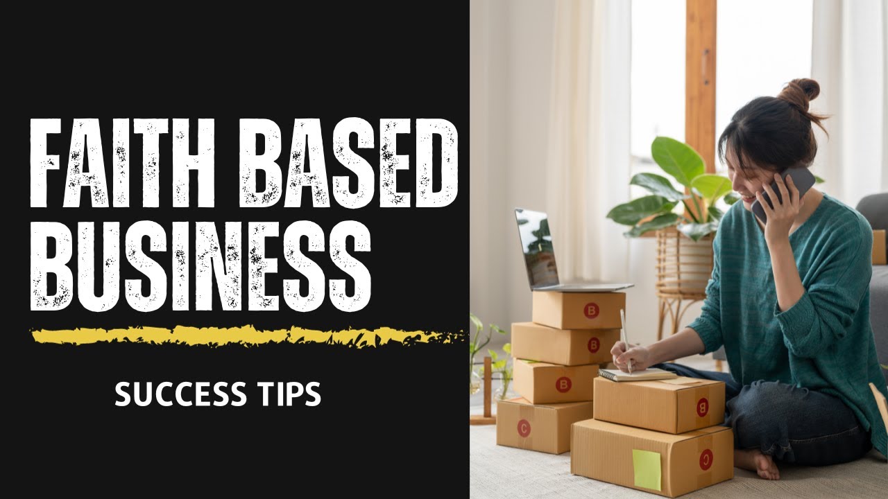 FAITH BASED BUSINESS. Success tips. - YouTube