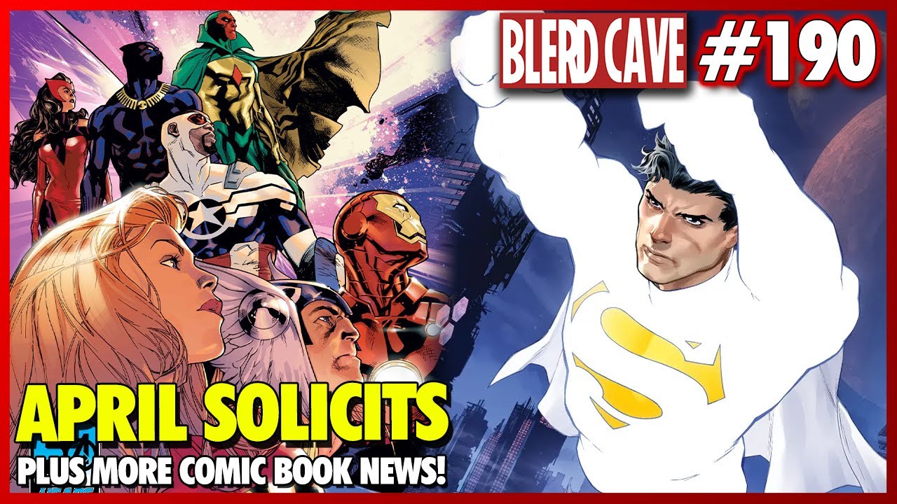 THE BLERD CAVE #190: APRIL SOLICITS, DAREDEVIL: BORN AGAIN, AVENGERS ...