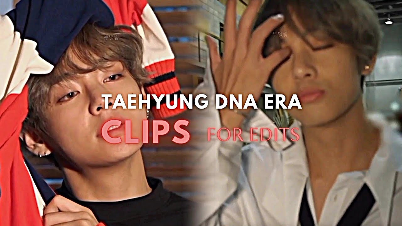 Taehyung DNA era clips for edits - YouTube