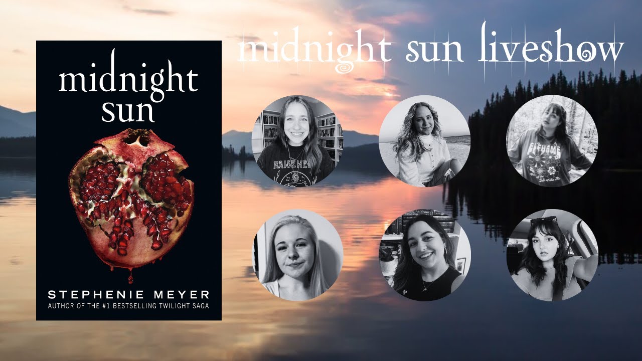 🩸Midnight Sun🩸 || Live Discussion - YouTube