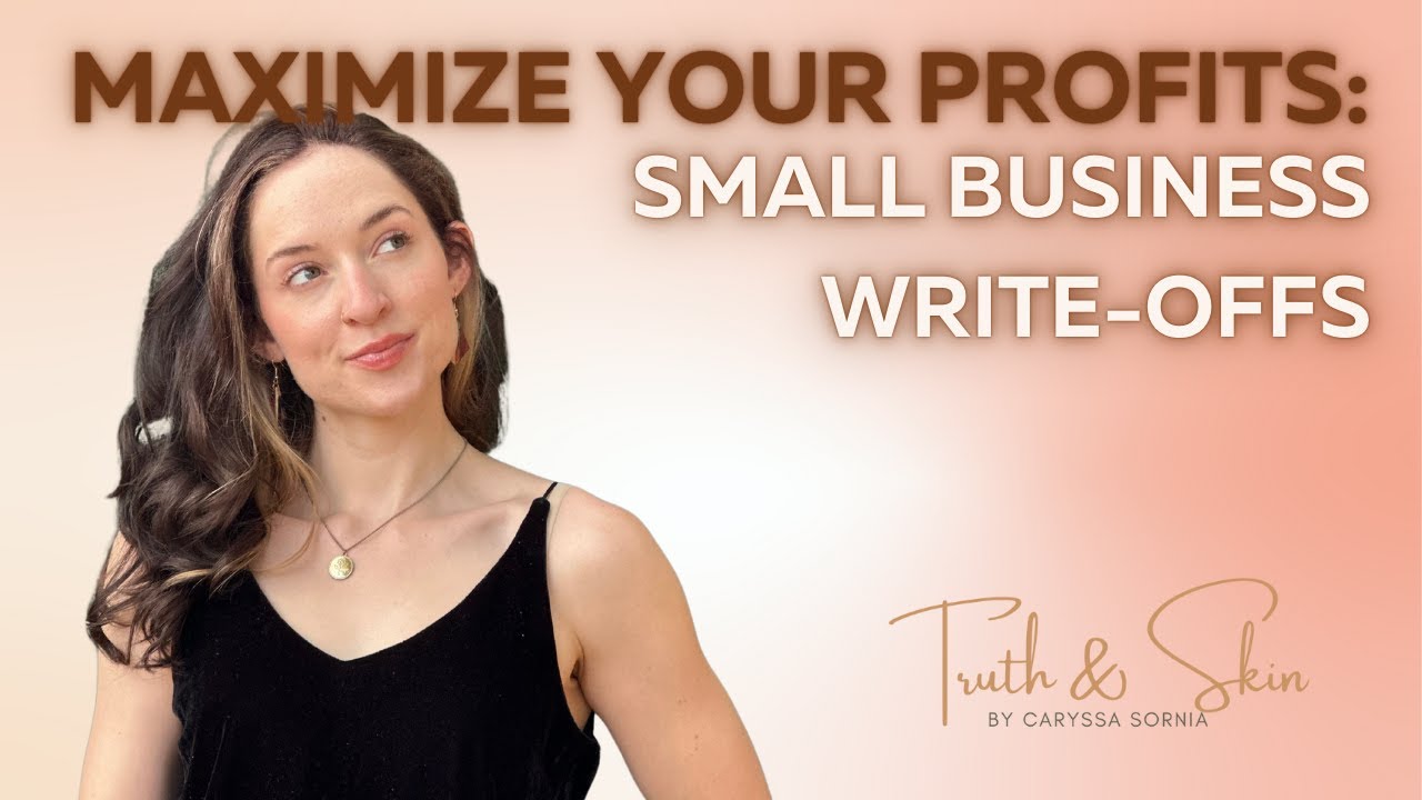 Maximize Your Profits: Small Business Write-Offs for Estheticians - YouTube